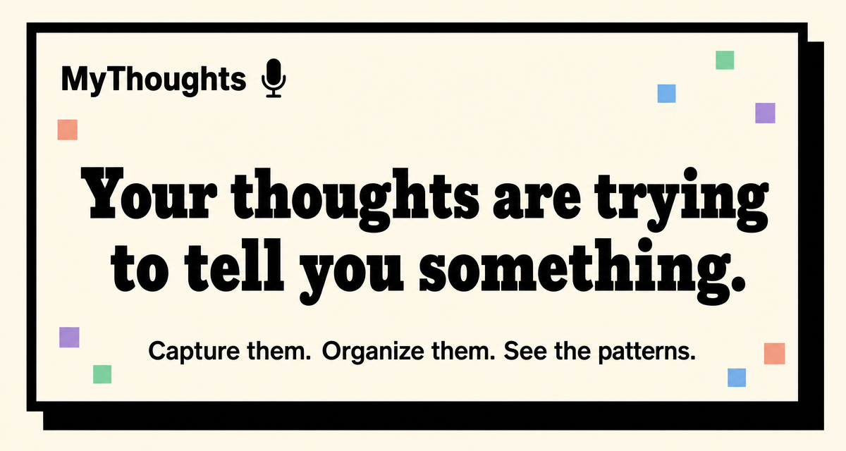 MyThoughts — Voice-first thought capture that turns talking into action